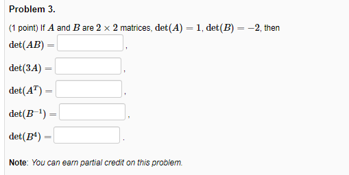 Solved (1 point) If AA and BB are 2×22×2 matrices, | Chegg.com