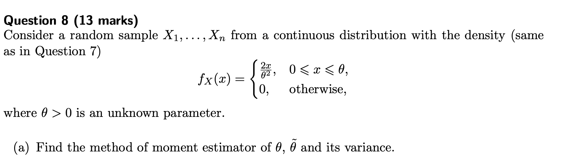 Solved Question 8 (13 ﻿marks)Consider a random sample | Chegg.com