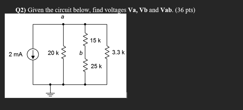 Solved Q2) Given the circuit below, find voltages Va,Vb and | Chegg.com