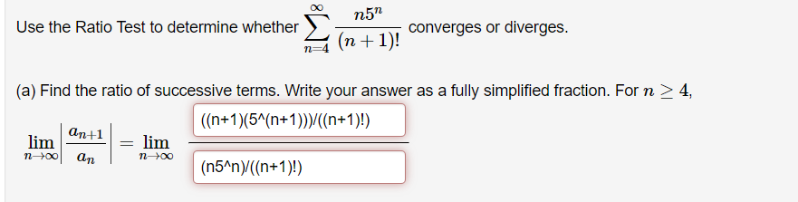 Solved Use the Ratio Test to determine whether | Chegg.com
