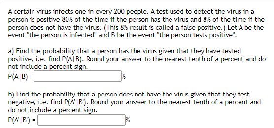 Solved A certain virus infects one in every 200 people. A | Chegg.com
