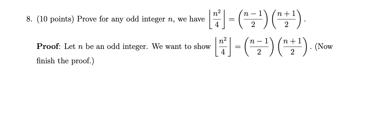 Solved 2 n п n 8. (10 points) Prove for any odd integer n, | Chegg.com