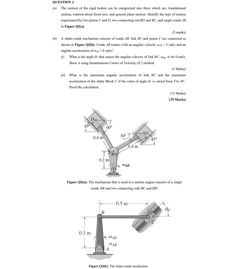 Solved QUESTION 3 (a) The motion of the rigid bodies can be | Chegg.com