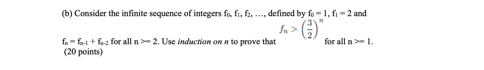 Solved 3 (b) Consider the infinite sequence of integers fo, | Chegg.com