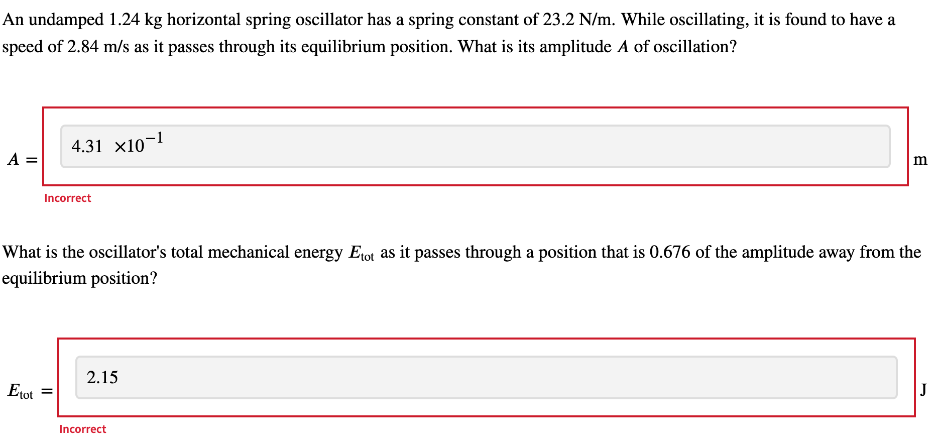 Solved An undamped 1.24 kg horizontal spring oscillator has | Chegg.com
