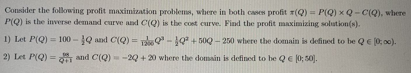 Solved Consider the following profit maximization problems, | Chegg.com