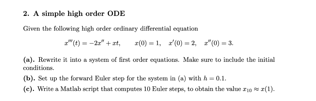 Solved 2. A simple high order ODE Given the following high | Chegg.com