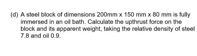 Solved (d) A steel block of dimensions 200mm x 150 mm x 80 | Chegg.com