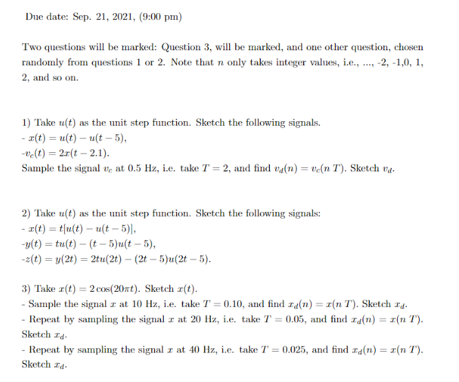 Solved Due date: Sep. 21, 2021, (9:00 pm) Two questions will | Chegg.com