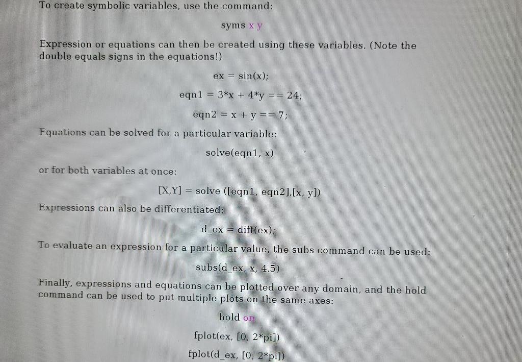 Solved To create symbolic variables, use the command: syms | Chegg.com