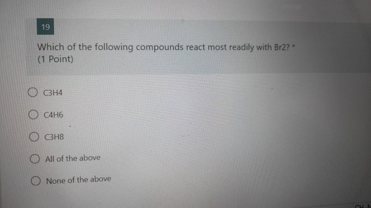 Solved 19 Which of the following compounds react most | Chegg.com