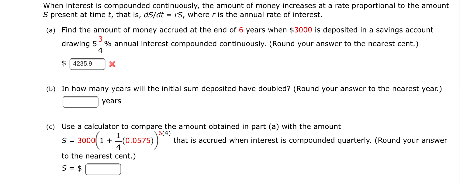 Solved When Interest Is Compounded Continuously The Amount Chegg