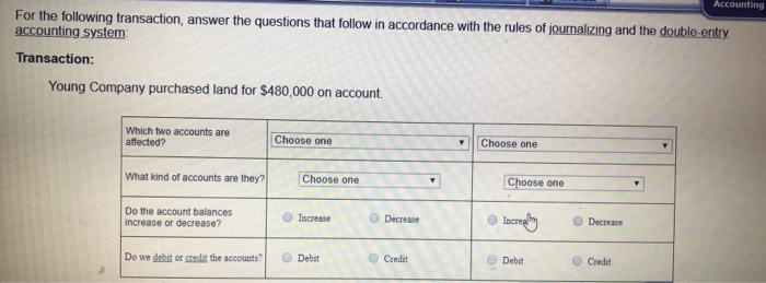 Solved Accounting For the following transaction, answer the | Chegg.com