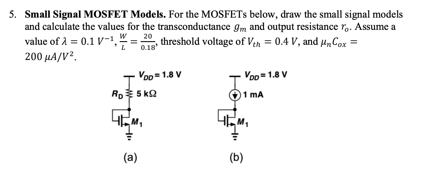 Solved 5. Small Signal MOSFET Models. For the MOSFETs below, | Chegg.com