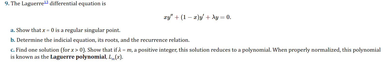 Solved 9. The Laguerre 13 differential equation is | Chegg.com
