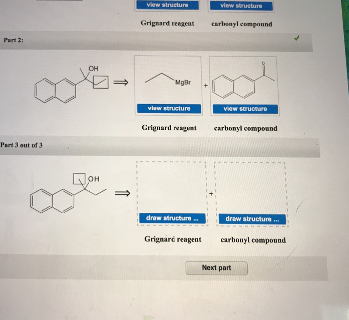 Solved view structure view structure Grignard reagent | Chegg.com