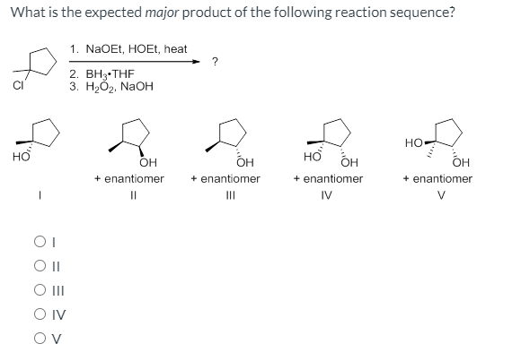 Solved Identify The Structure Of The Expected Major Organic