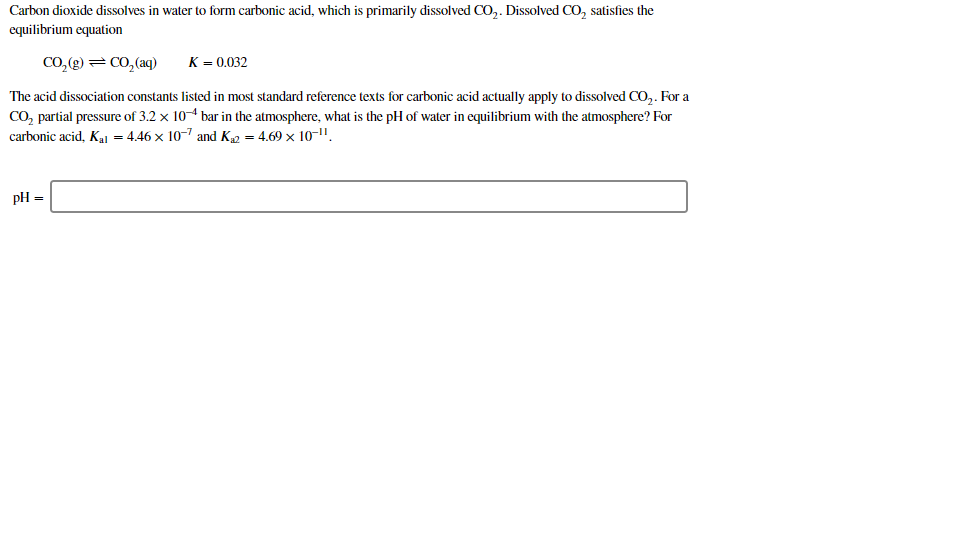 Solved Carbon dioxide dissolves in water to form carbonic | Chegg.com