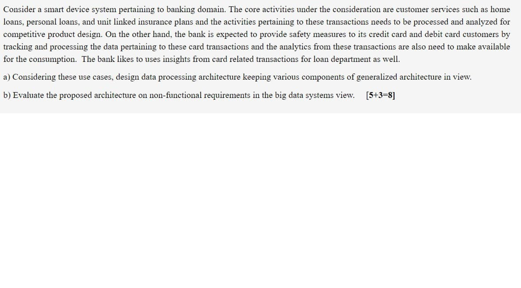 Solved Consider a smart device system pertaining to banking | Chegg.com