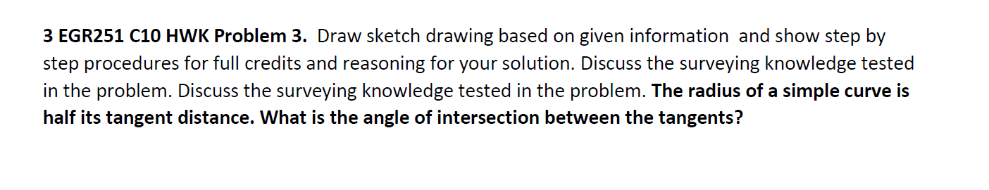 Solved 3 EGR251 C10 HWK Problem 3. Draw sketch drawing based | Chegg.com