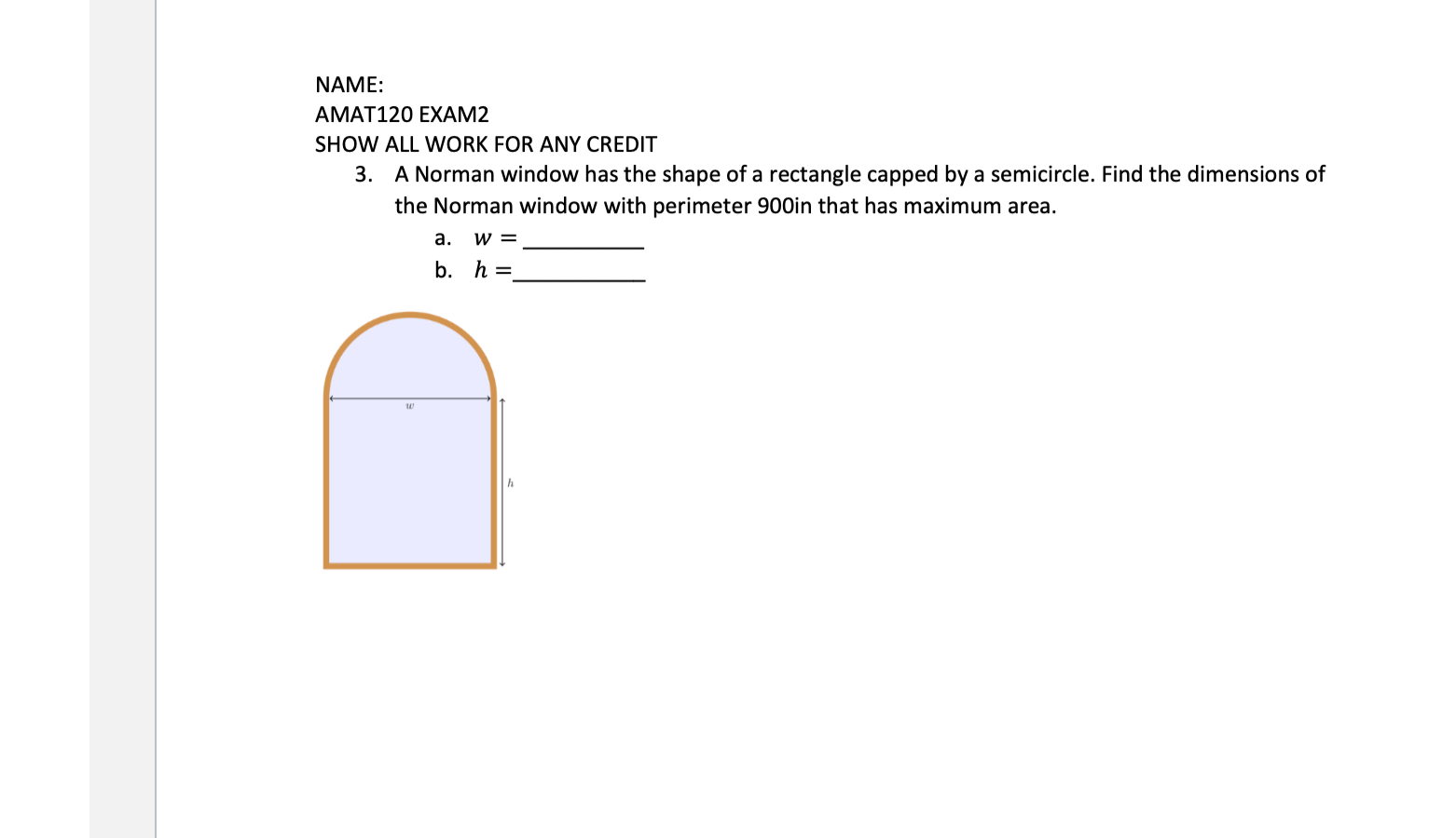 Solved 3. Norman window has the shape of a rectangle capped | Chegg.com