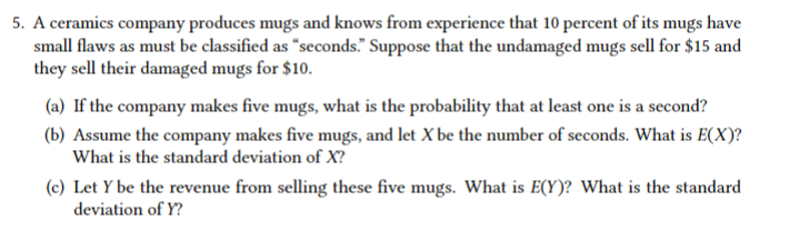 Solved A ceramics company produces mugs and knows from | Chegg.com