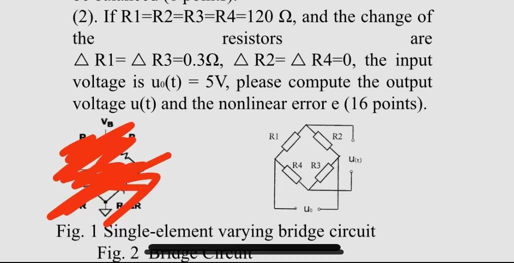 Solved (2). If R1=R2=R3=R4=120Ω, and the change of the | Chegg.com