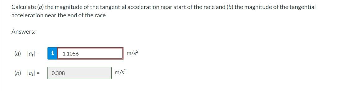 Solved Calculate (a) the magnitude of the tangential | Chegg.com
