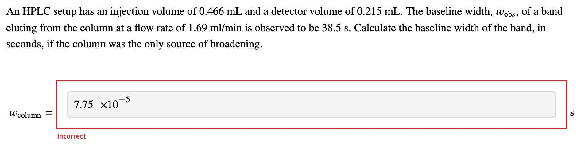 Solved An HPLC setup has an injection volume of 0.466 mL and | Chegg.com