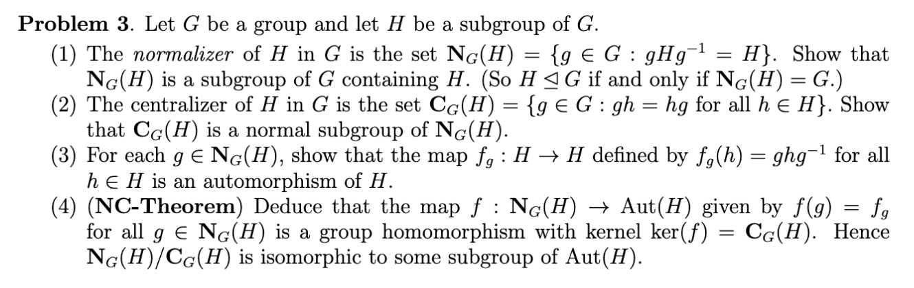 Solved = : Problem 3. Let G be a group and let H be a | Chegg.com
