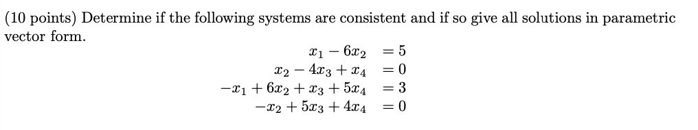 Solved Determine if the following systems are consistent and | Chegg.com