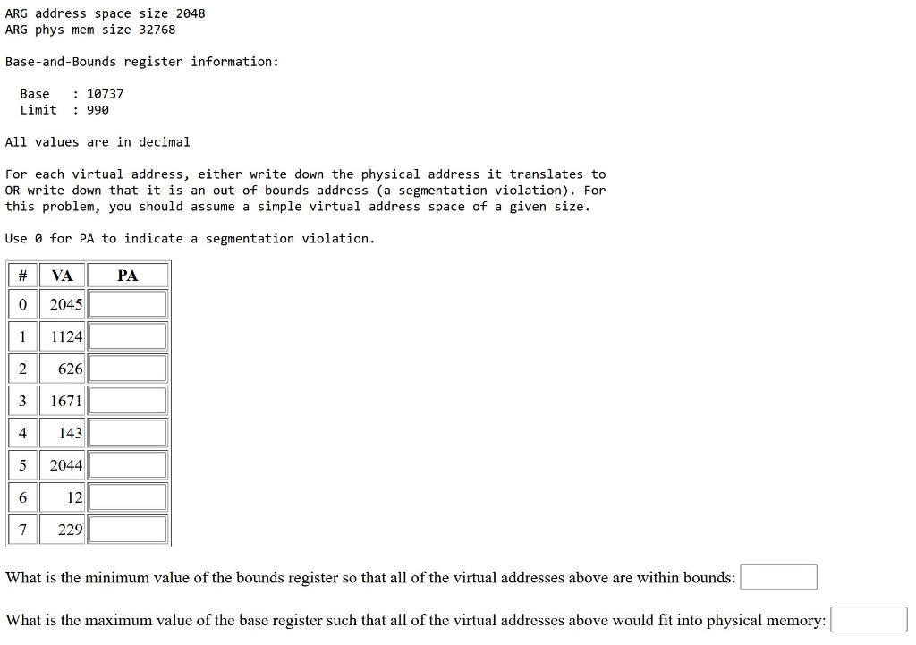 Solved ARG address space size 2048 ARG phys mem size 32768 | Chegg.com
