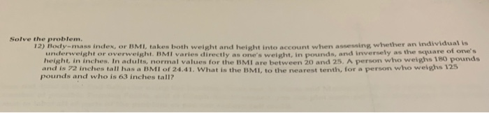 Solved Solve the problem. 12) Body-mass index, or BMI, takes | Chegg.com