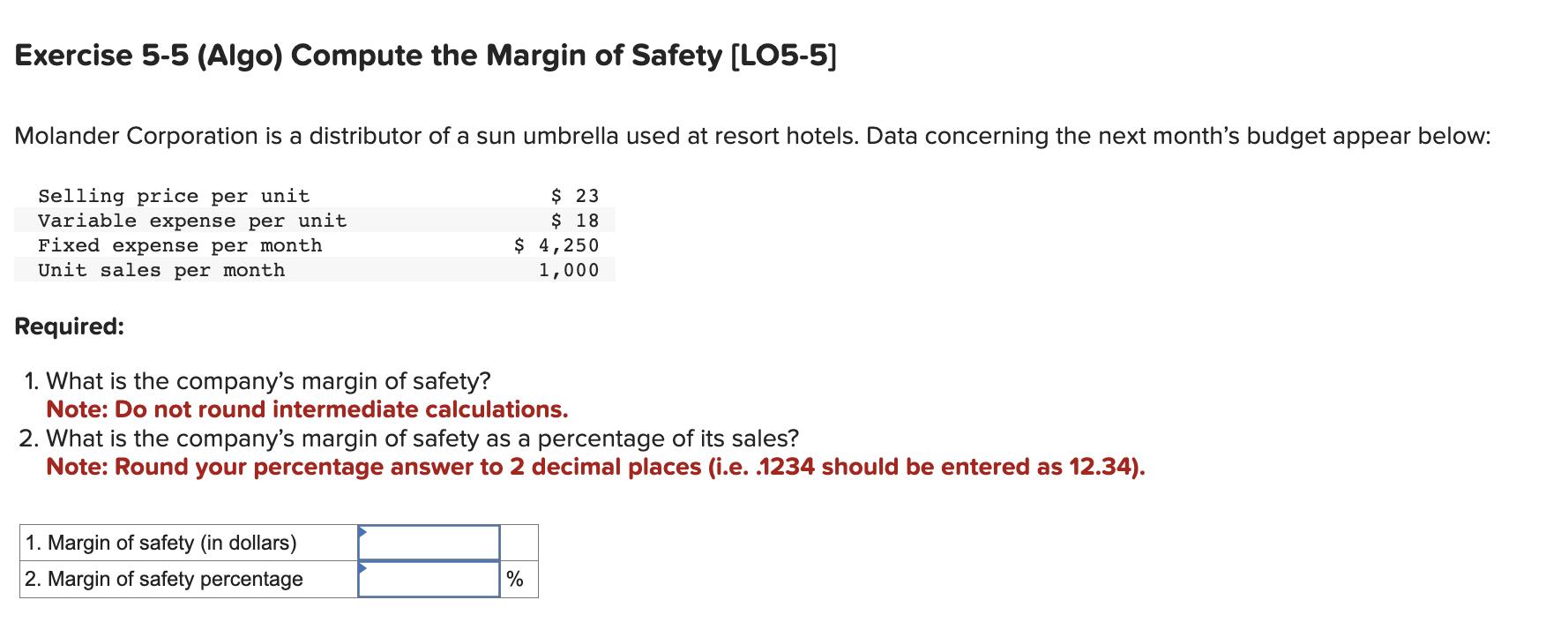 Solved Exercise 5-5 (Algo) Compute the Margin of Safety | Chegg.com Solved Exercise 5-5 (Algo) Compute the Margin of Safety | Chegg.com