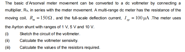 Solved The basic d'Arsonval meter movement can be converted | Chegg.com
