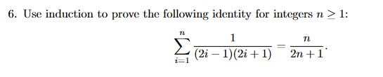Solved 6. Use induction to prove the following identity for | Chegg.com