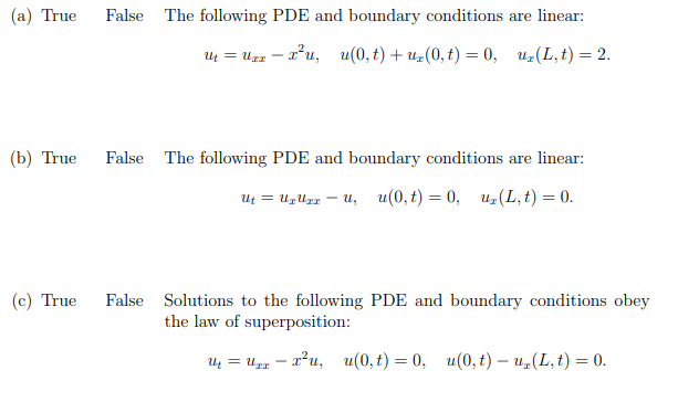 Solved (a) True False The following PDE and boundary | Chegg.com