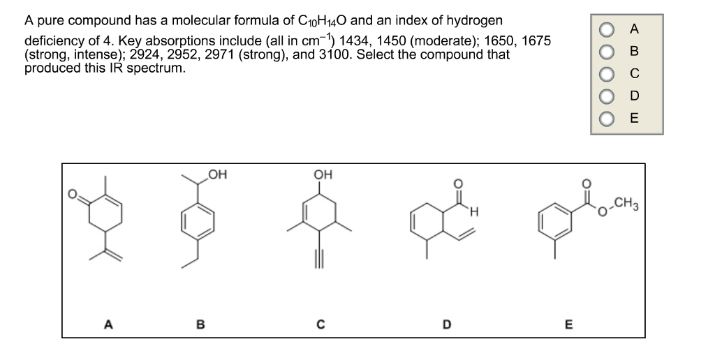 Solved A pure compound has a molecular formula of C10H14O | Chegg.com