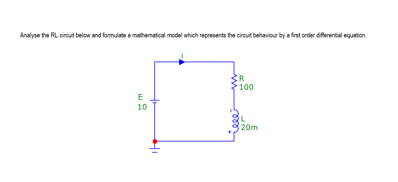 Solved Analyse the RL circuit below and formulate a | Chegg.com