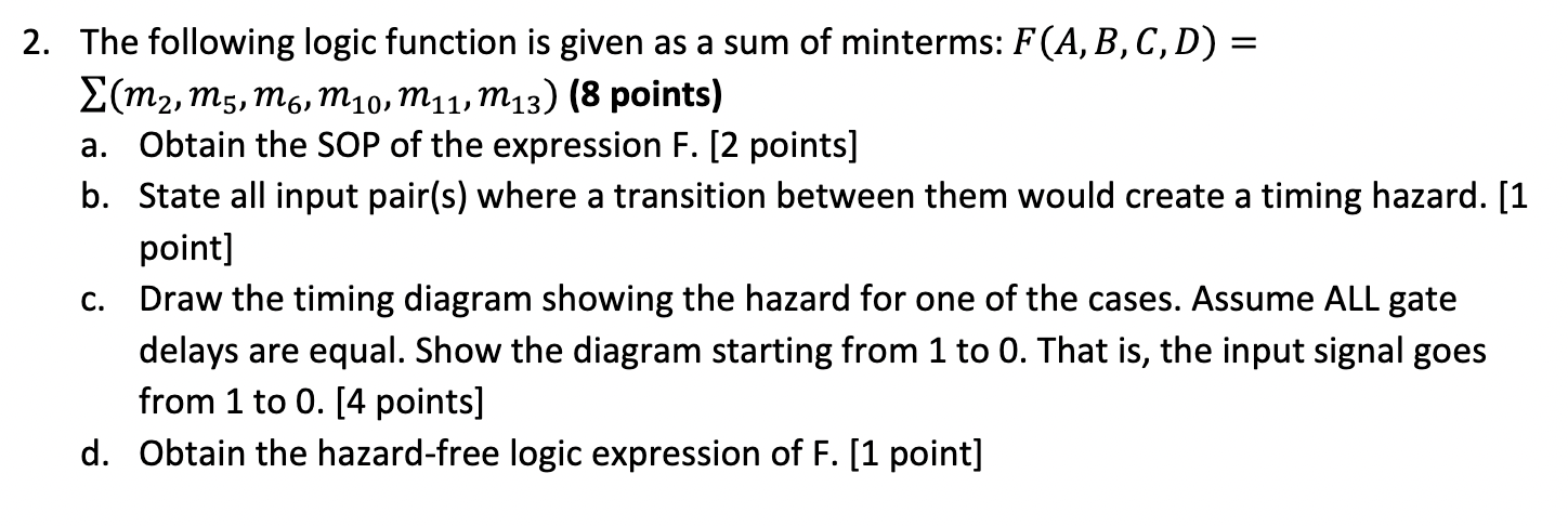 Solved 2 The Following Logic Function Is Given As A Sum 2717