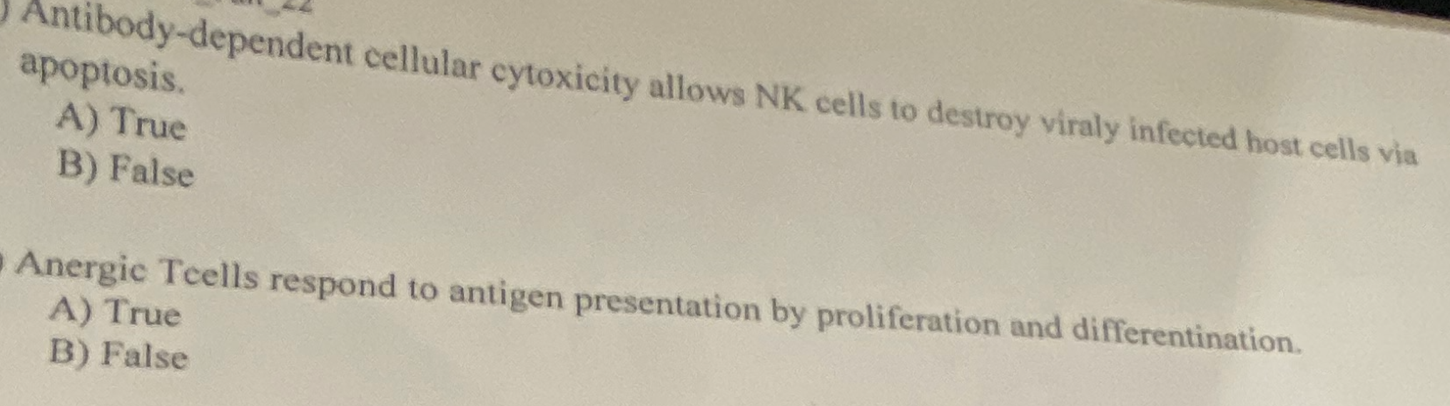 Solved Antibody-dependent cellular cytoxicity allows NK | Chegg.com