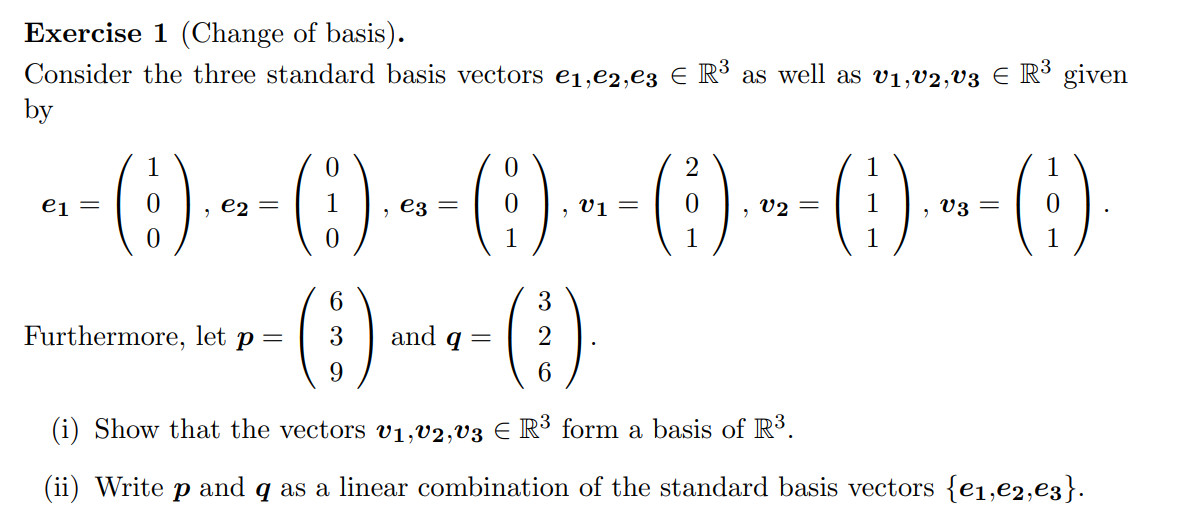 Solved Exercise 1 (Change of ﻿basis).Consider the three | Chegg.com