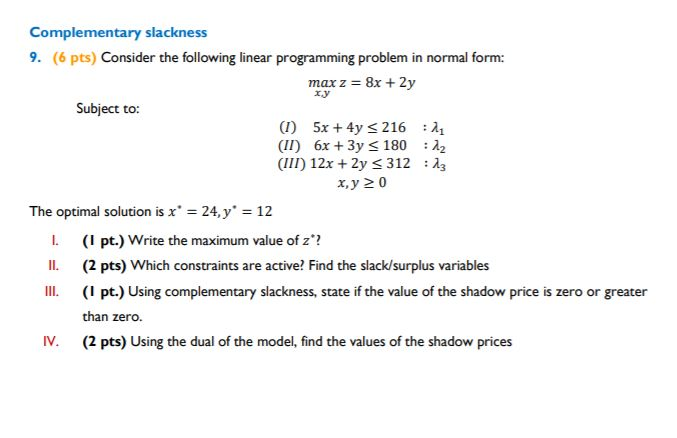 Solved Complementary slackness 9. (6 pts) Consider the | Chegg.com