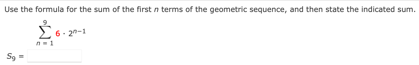 Solved Use The Formula For The Sum Of The First N Terms Of