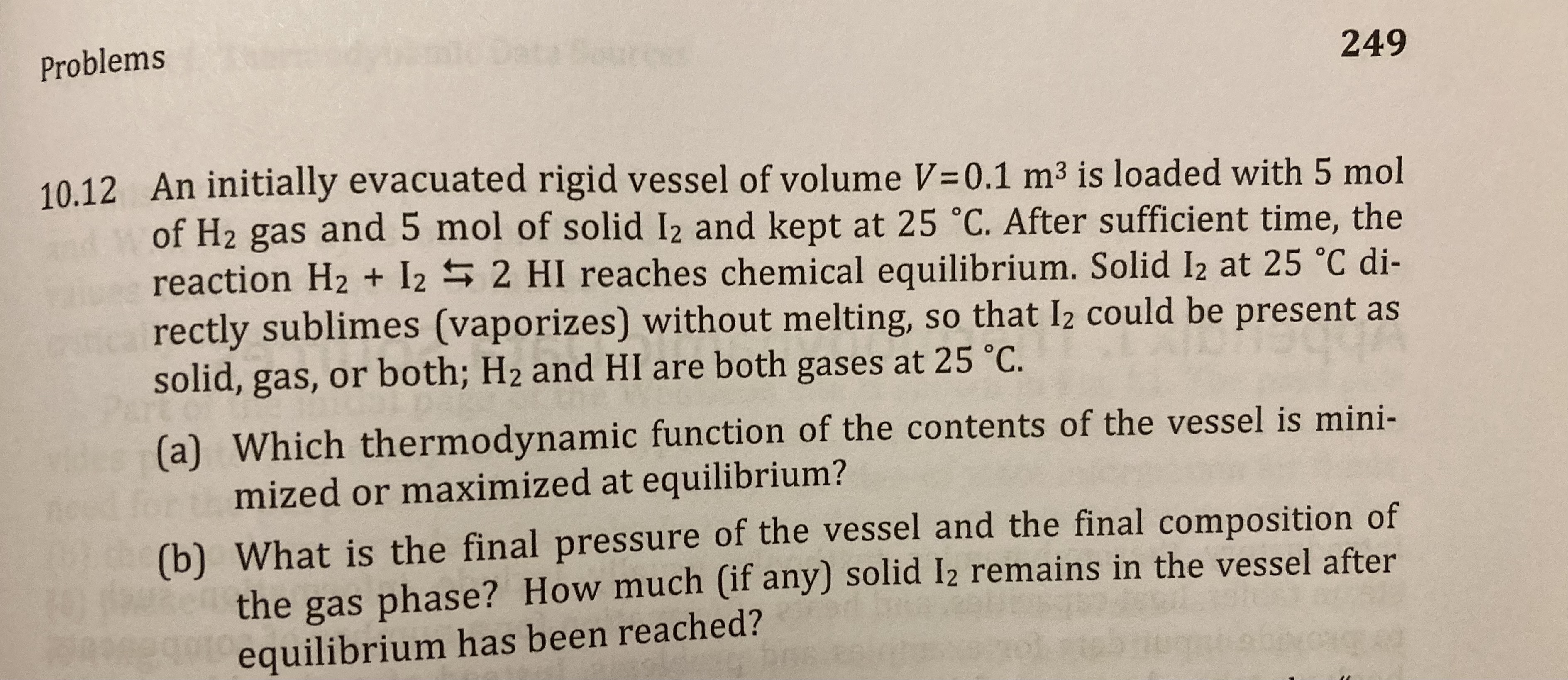 Solved 10.12 An initially evacuated rigid vessel of volume | Chegg.com