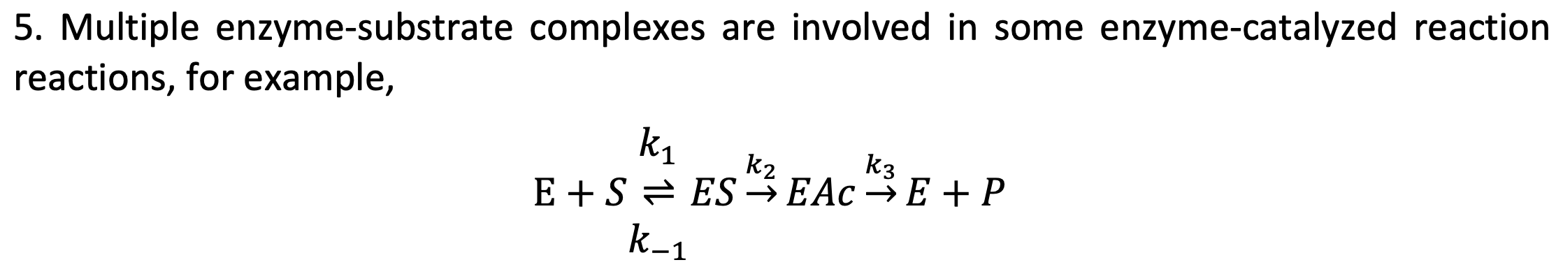 Solved 5. Multiple enzyme-substrate complexes are involved | Chegg.com