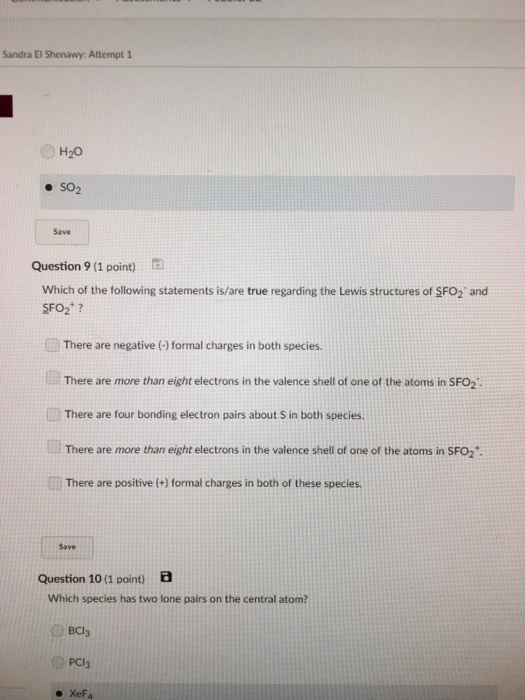 Solved Sandra El Shenawy: Attempt 1 H20 .so2 Save Question 9 | Chegg.com