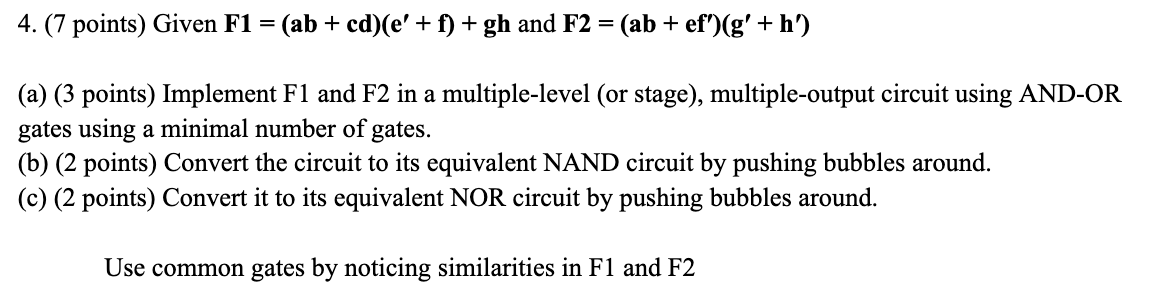 4. (7 points) Given F1=(ab+cd)(e′+f)+ gh and | Chegg.com