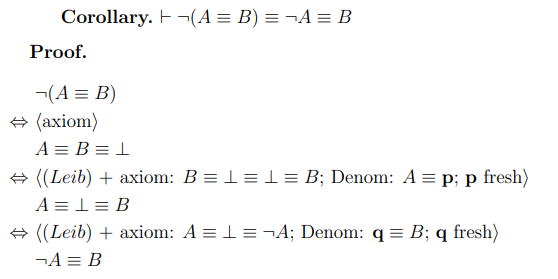 Solved Corollary. ⊢¬(A≡B)≡¬A≡B Proof. ⇔⇔⇔¬(A≡B) axiom | Chegg.com