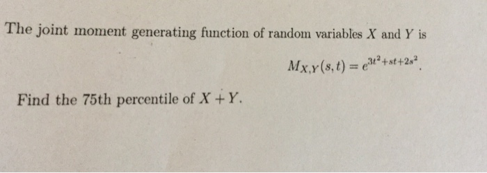 Solved The joint moment generating function of randon Find | Chegg.com